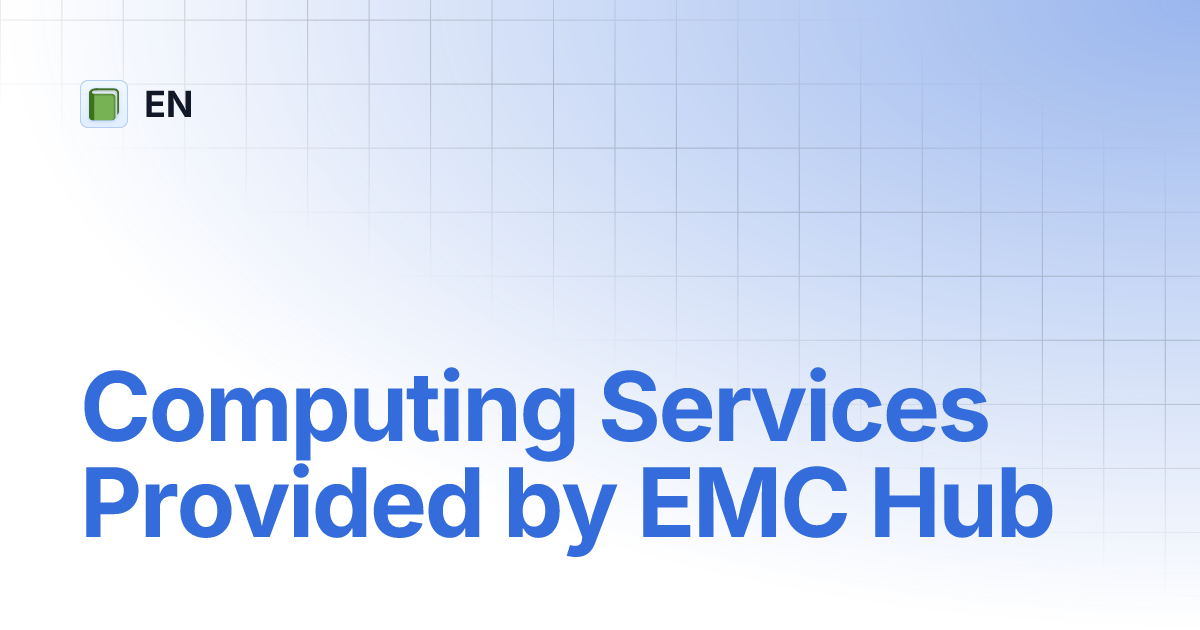 Computing Services Provided by EMC Hub | EN