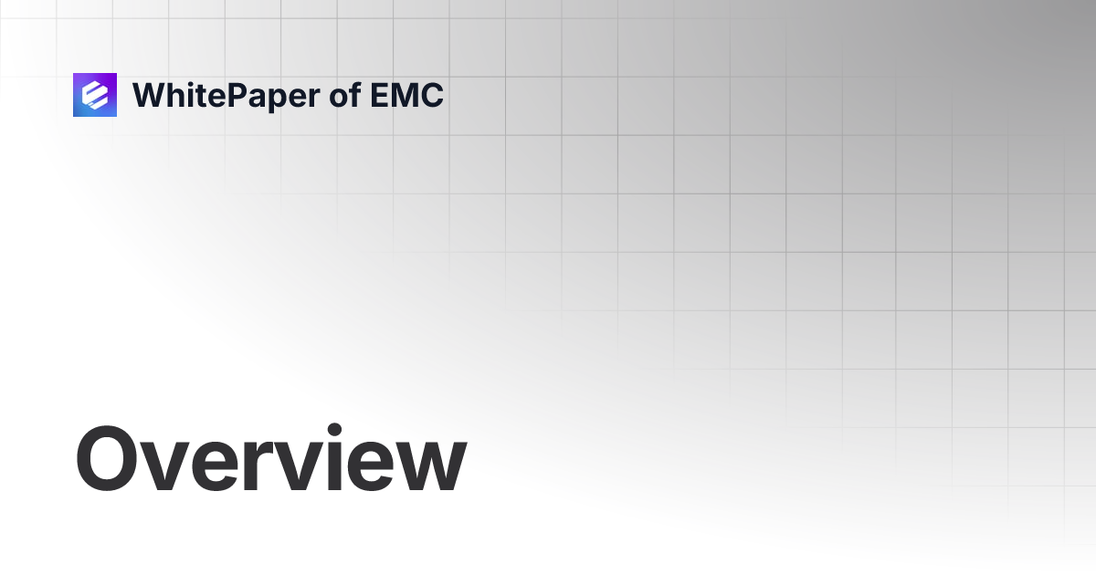 Overview | WhitePaper of EMC